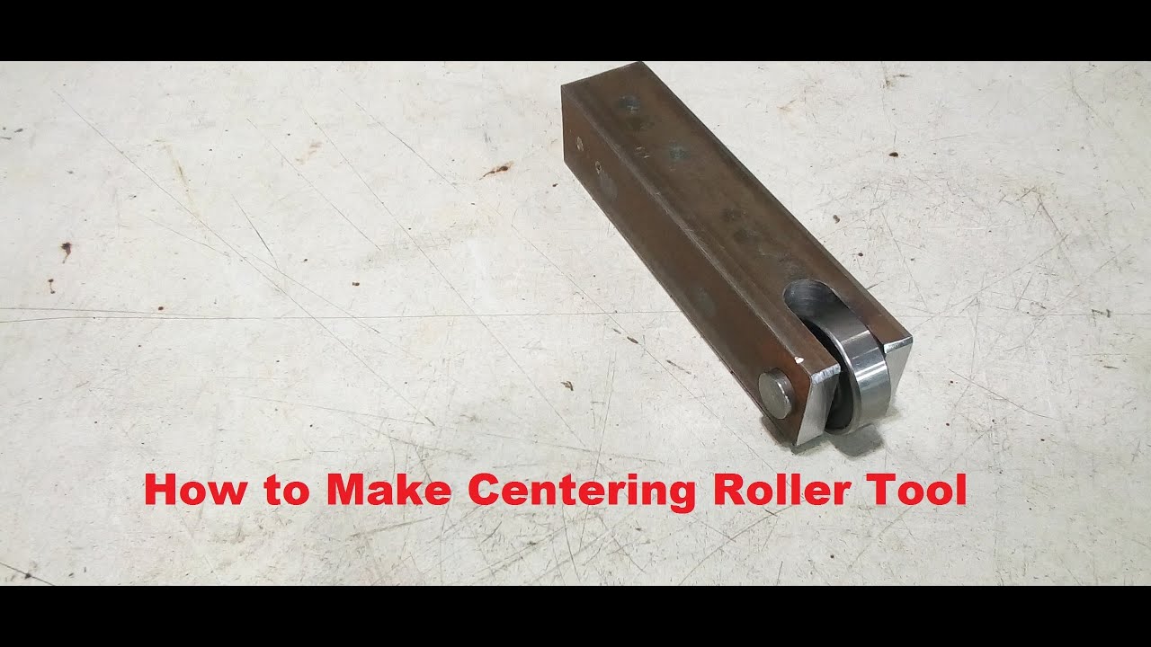How to make Centering Roller Tool | Metal lathe - YouTube