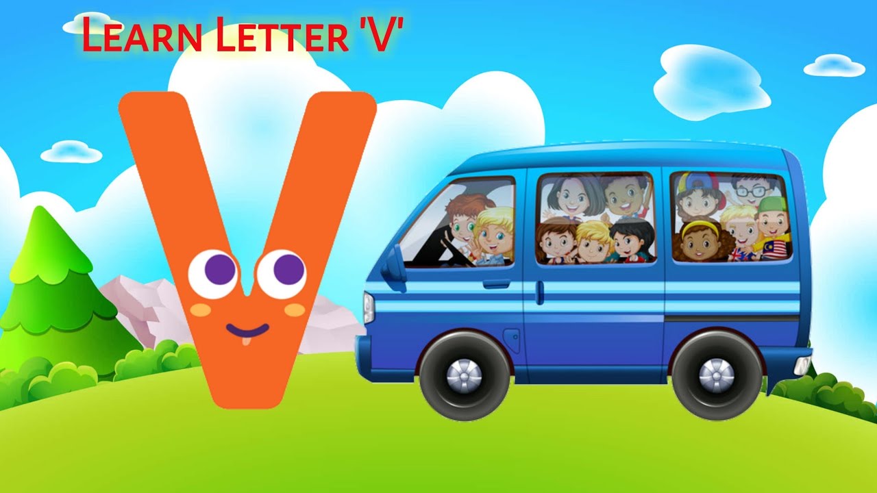 Learn Letter 'V' | V For Van, V For Vase, V For Vegetables | Kids ...
