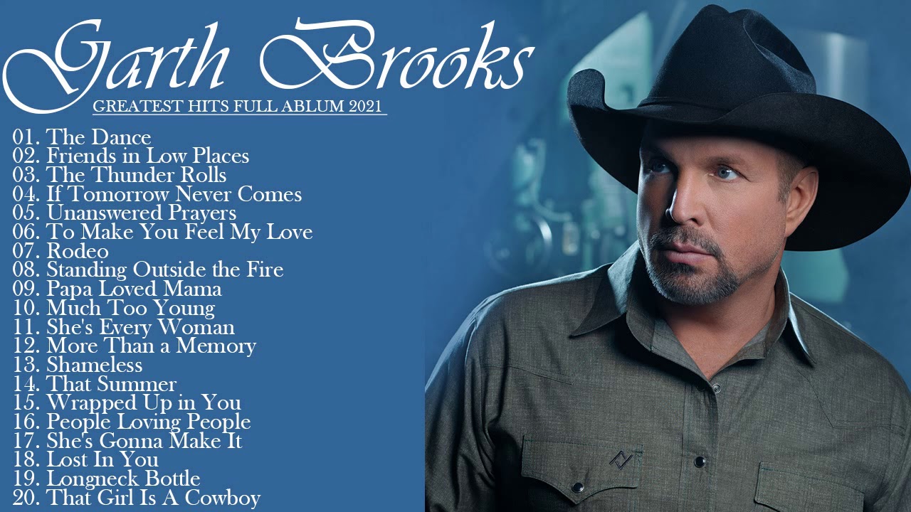 Garth Brooks Greatest Hits 2021 | Best Songs Of Garth Brooks 2021 ...