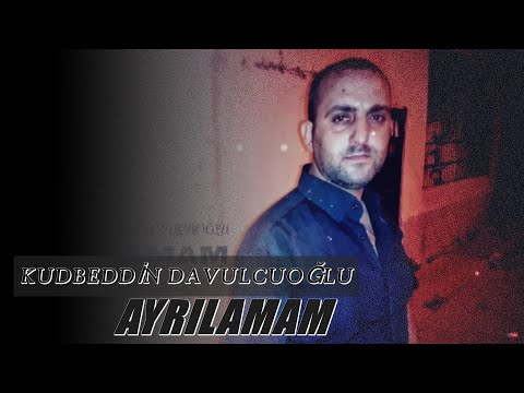 Kudbeddin Davulcuoğlu - AYRILAMAM  (Official Audio)