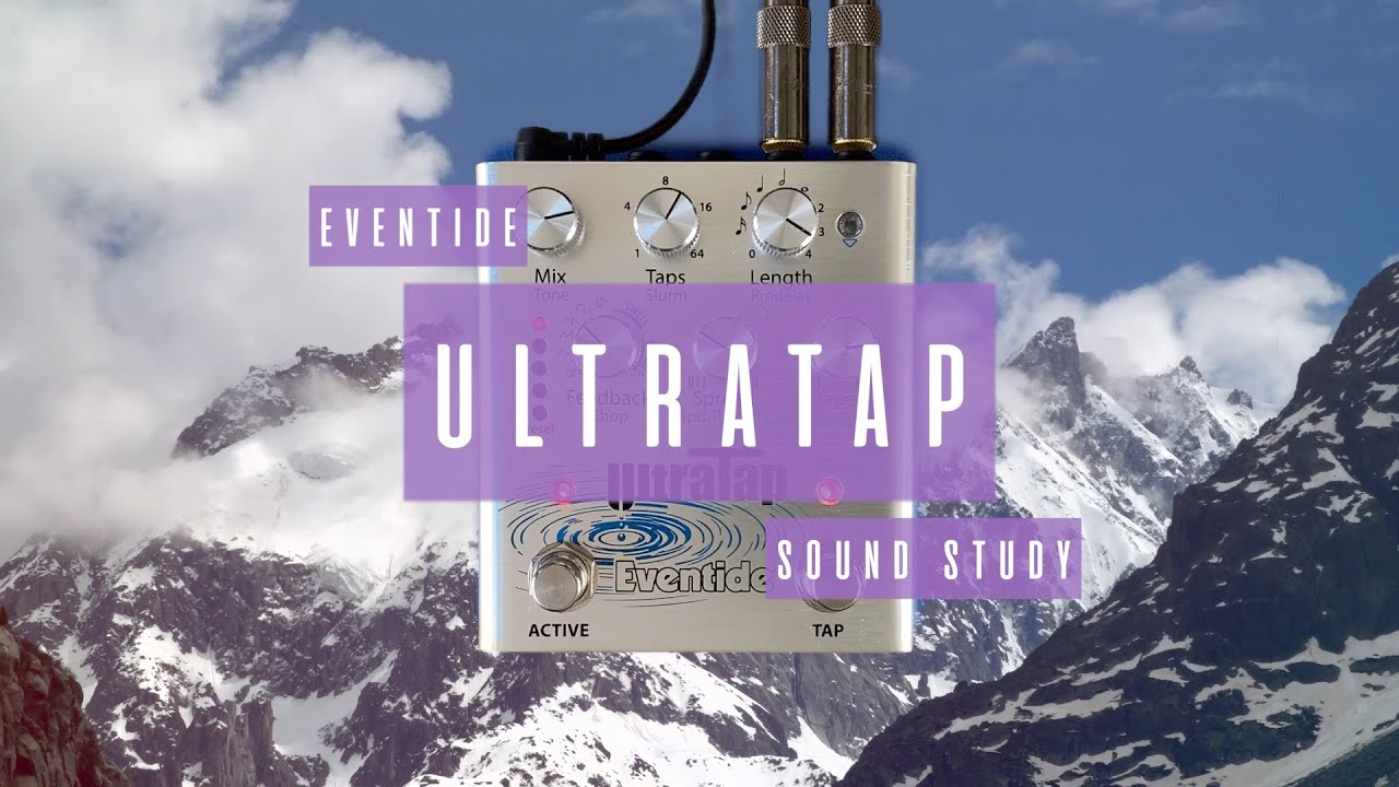 Eventide - Ultratap - YouTube