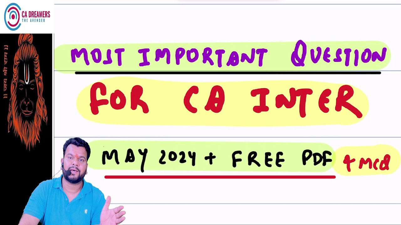 May 24 List of Important Questions ( for CA Inter May 24 Exams ) - YouTube