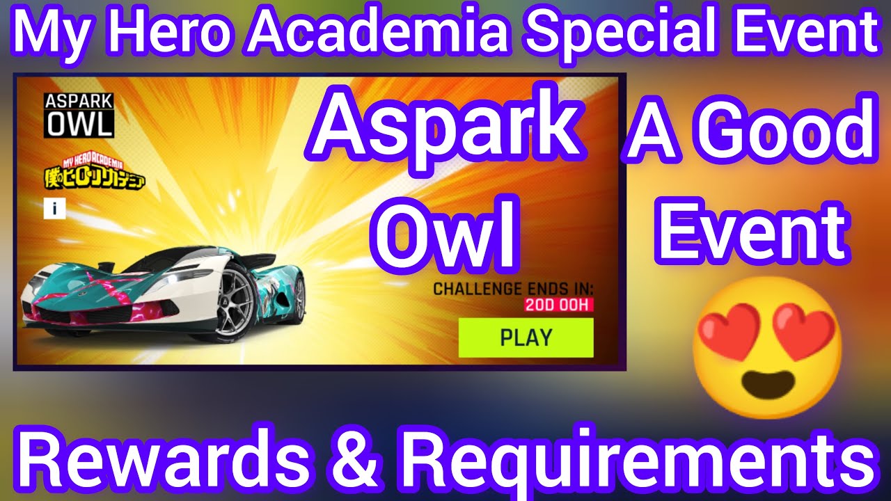 Asphalt 9 | My Hero Academia | Special Event | Aspark Owl ...