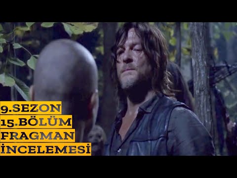 THE WALKİNG DEAD 9.Sezon 15.Bölüm FRAGMAN İNCELEMESİ TEORİLERİ ''KİMLER ÖLÜYOR?'