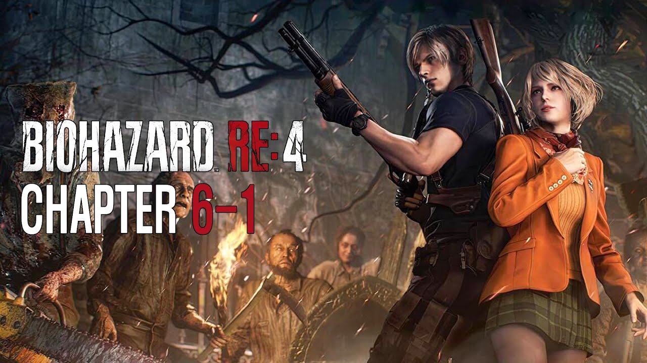 [PS4] 바이오하자드 RE : 4 챕터 6-1 (Resident Evil RE : 4 Chapter 6-1) - YouTube