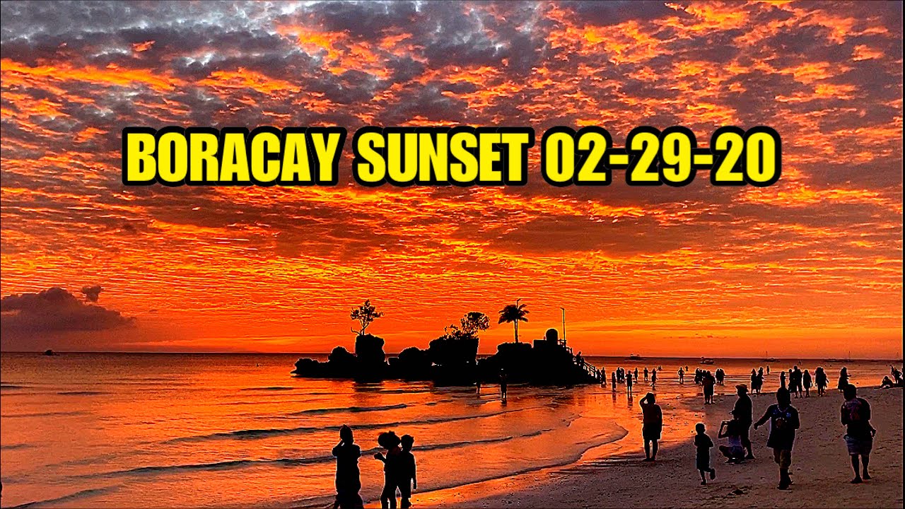 Amazing Boracay Sunset Today 02-29-20 - YouTube