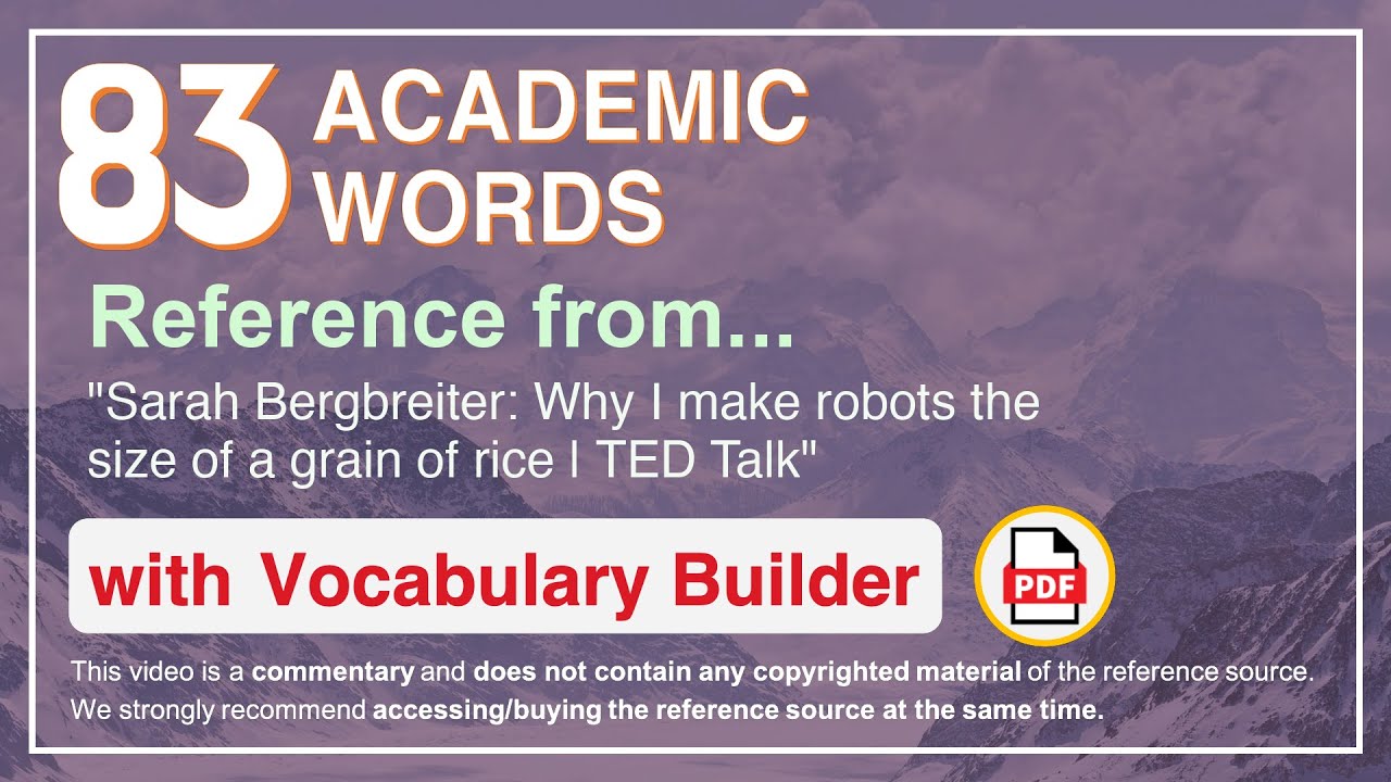 83 Academic Words Ref from "Sarah Bergbreiter: Why I make robots the ...