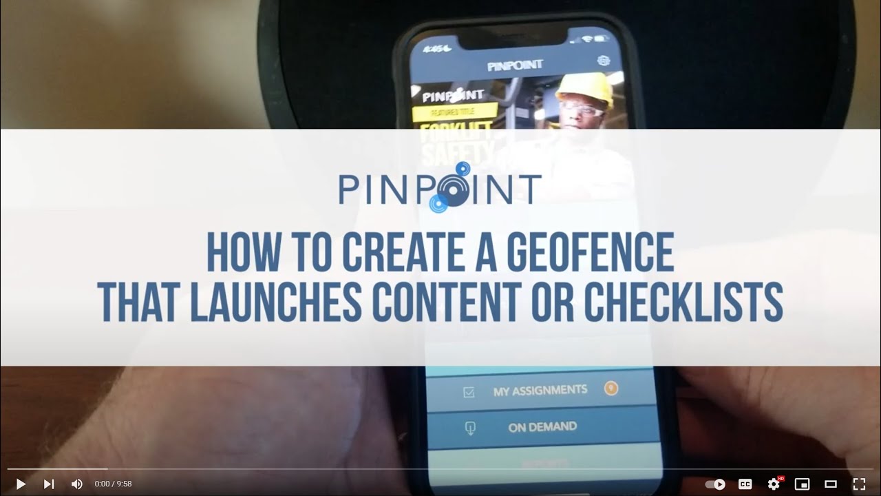 PinPoint Workforce: How to Create a GeoFence That Launches Content or Checklists - YouTube