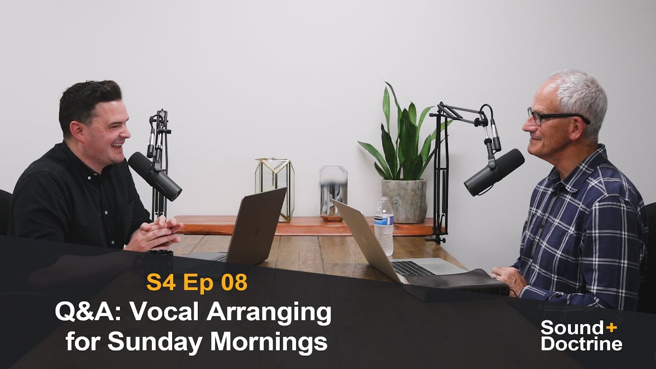 Q&A: Vocal Arranging for Sunday Mornings - YouTube
