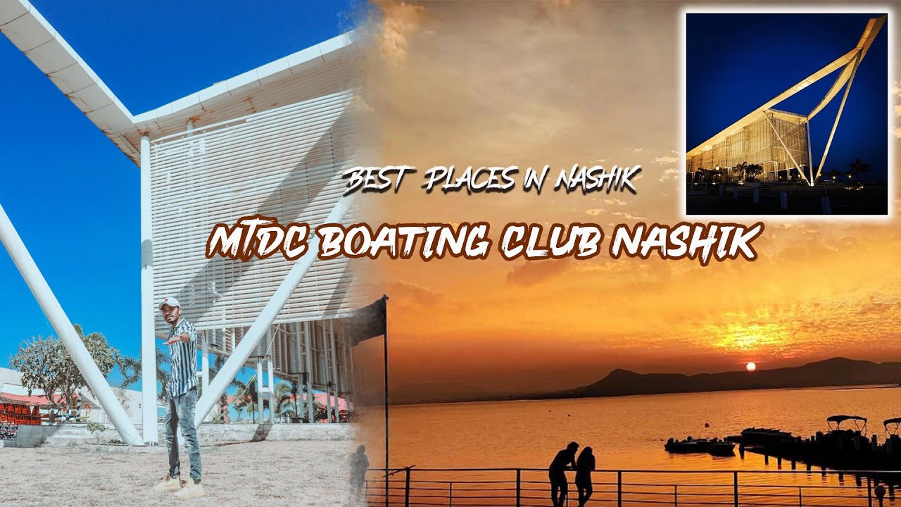 MTDC Boating Club Nashik | Best Places In Nashik | Bunty LifeStyLE ...