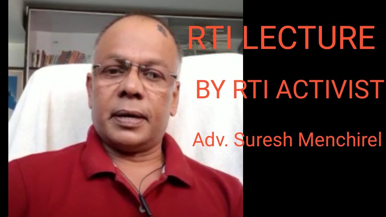 Lecture on How to use RTI ACT in a different way by RTI activist Adv ...