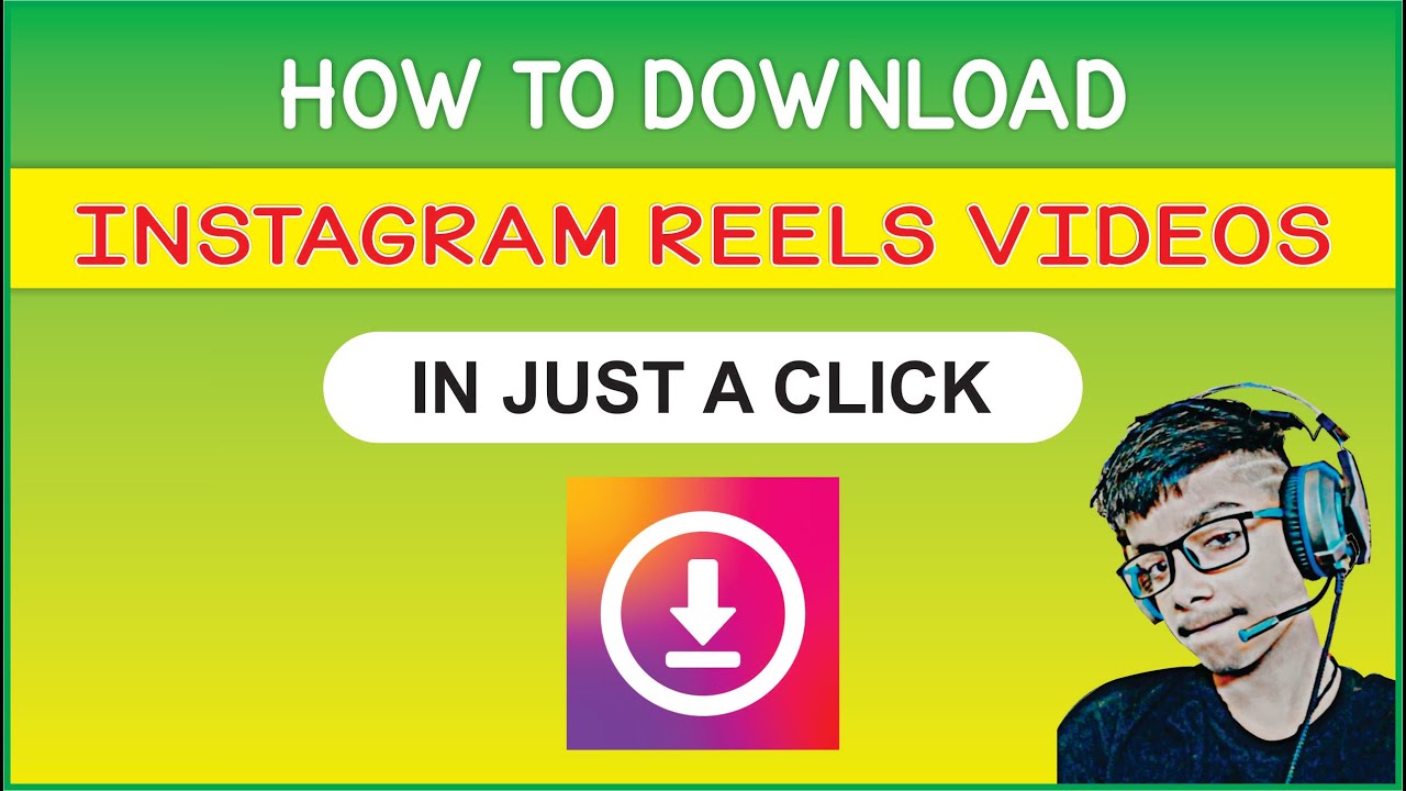 How to download instagram reels | Download instagram reels in just a ...