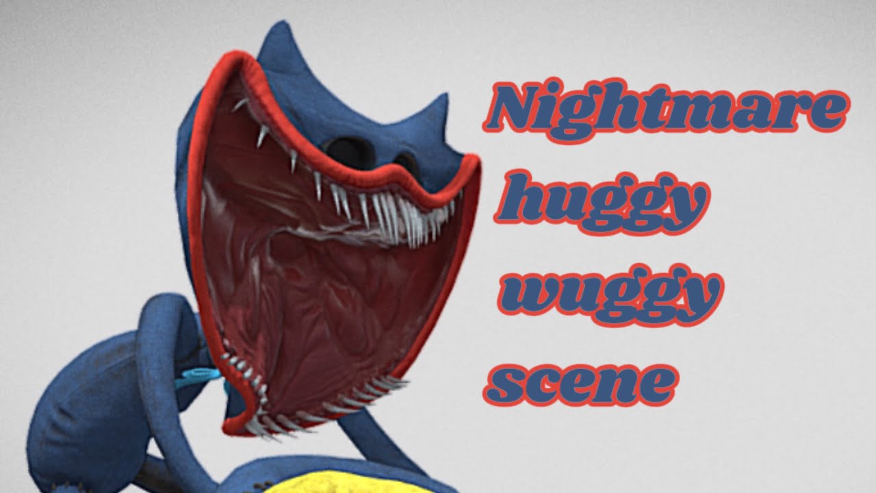Nightmare huggy wuggy scene edited - YouTube
