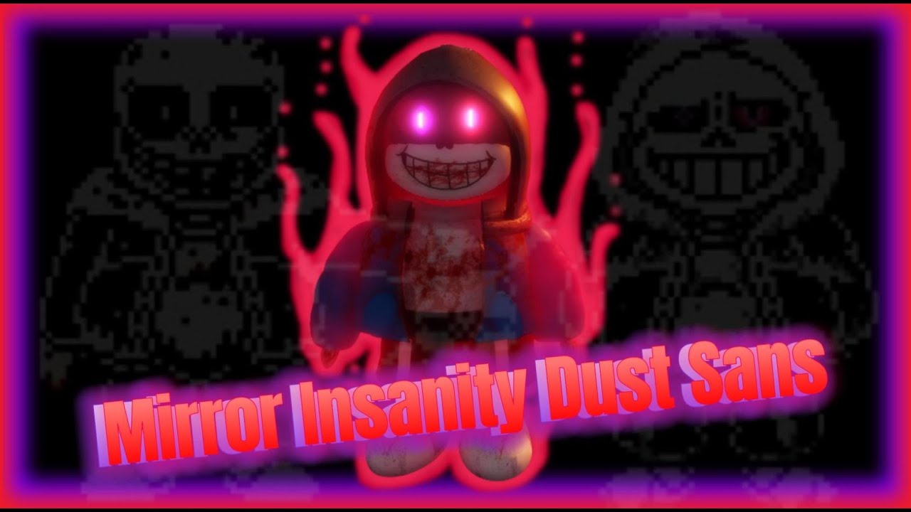 [dusty dust sans fights] - [MIRRORED INSANITY DUST SANS - Showcase ...