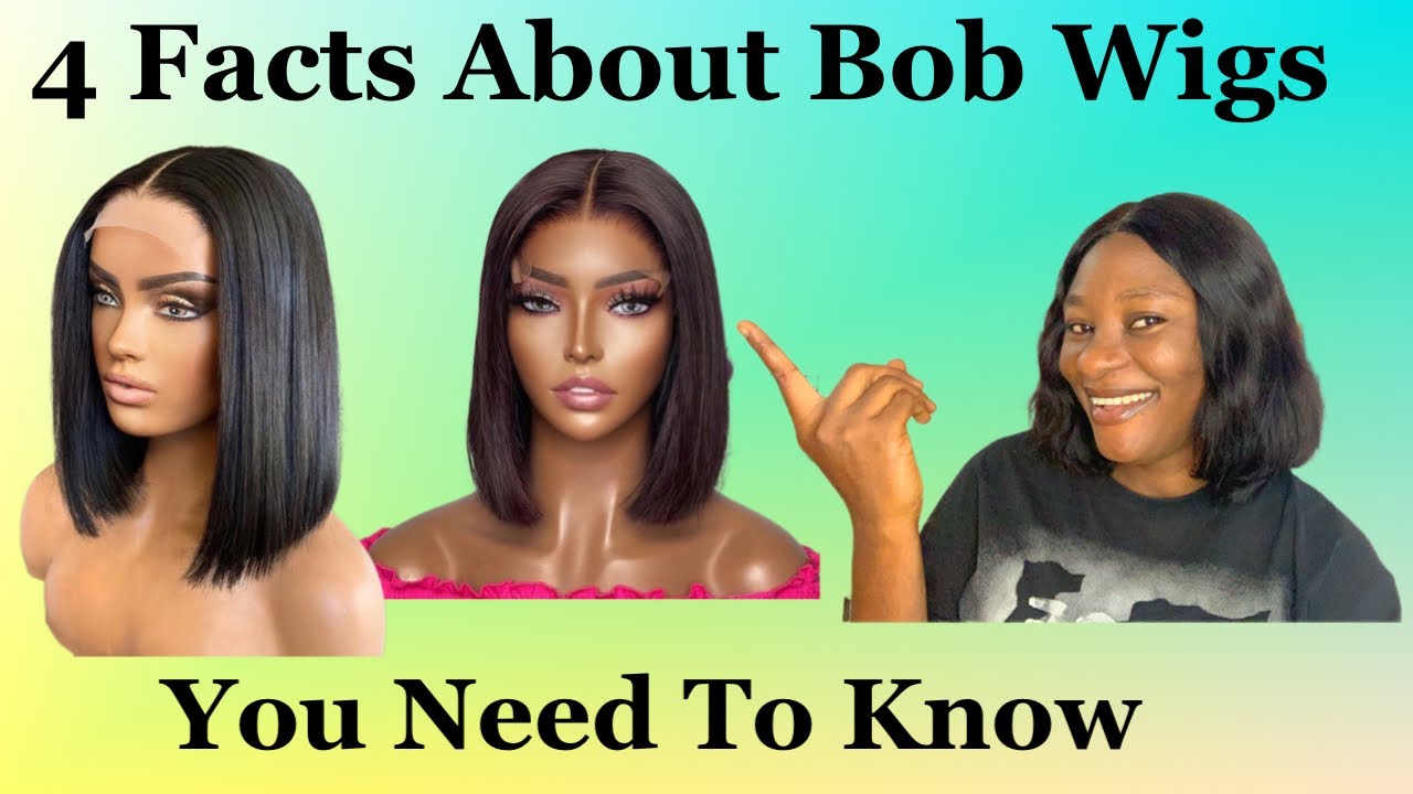 4 Important Facts About Bob Wigs You Need To Know - YouTube