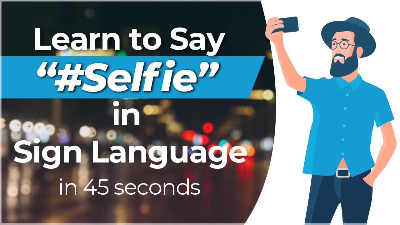 How to Sign "#SELFIE" in Sign Language? - YouTube