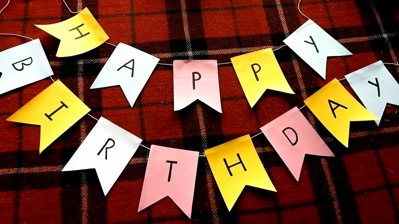 DIY Birthday Banner How To Make Birthday Banner YouTube diy-birthday-banner-how-to-make-birthday-banner-youtube