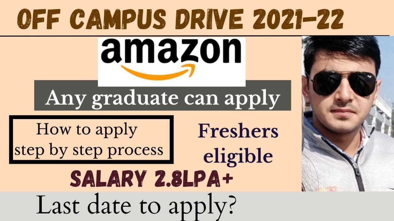 Latest Amazon Off campus drive 2021/22||Step by Step Reg||Freshers ...
