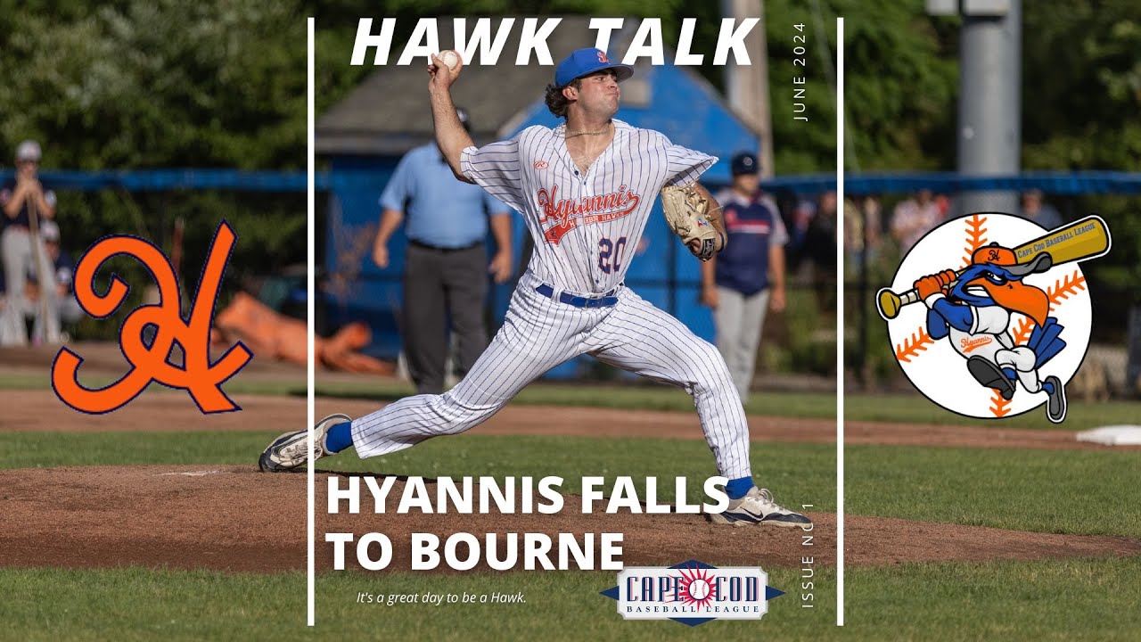 Hawk Talk: Hyannis Falls to Bourne | Cape Cod Baseball League - YouTube