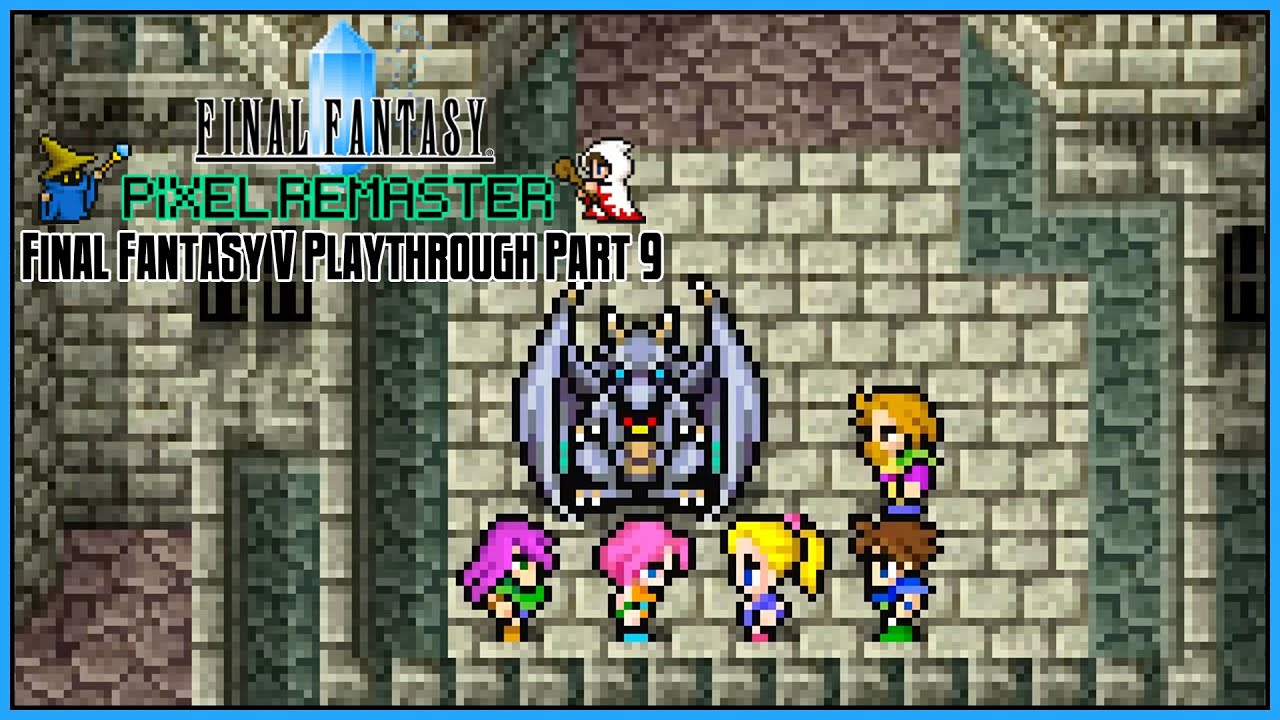 Final Fantasy Pixel Remaster | Final Fantasy V | Part 9: Exploring the ...