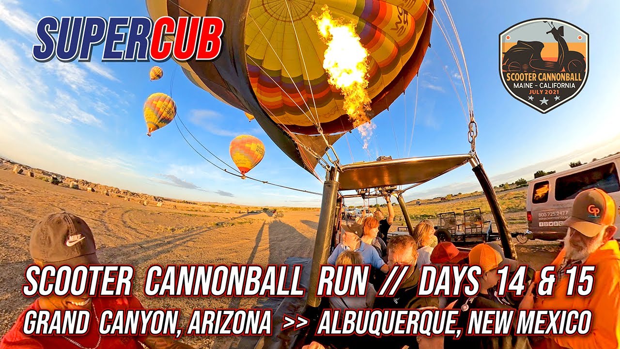 Scooter Cannonball 2021 // Days 14 & 15: Grand Canyon and Hot Air ...