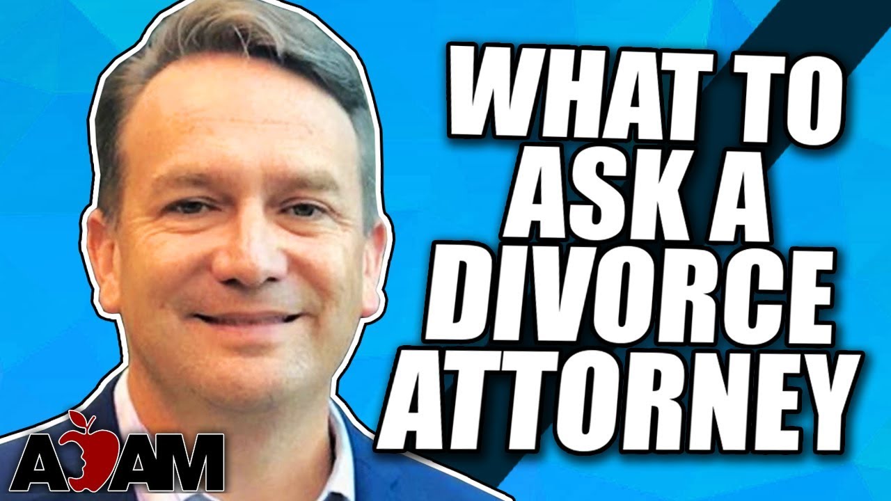 10 Things To Ask Your Divorce Attorney Early On YouTube 10-things-to-ask-your-divorce-attorney-early-on-youtube