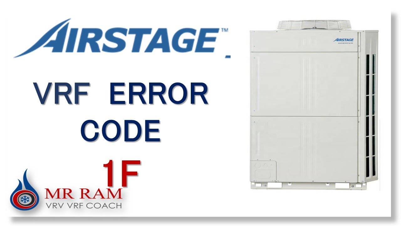AIRSTAGE VRF ERROR CODE E1F [ ENGLISH ] - YouTube