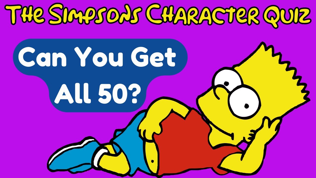 Test Your Knowledge: The Simpsons Character Quiz - YouTube