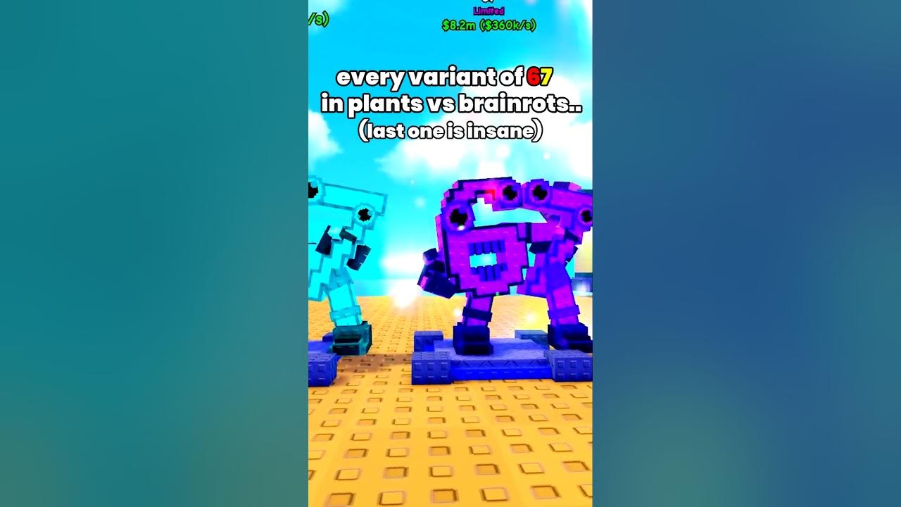 Every 67 VARIANT in PLANTS VS BRAINROTS.. 🔥😱 #roblox #pvb - YouTube