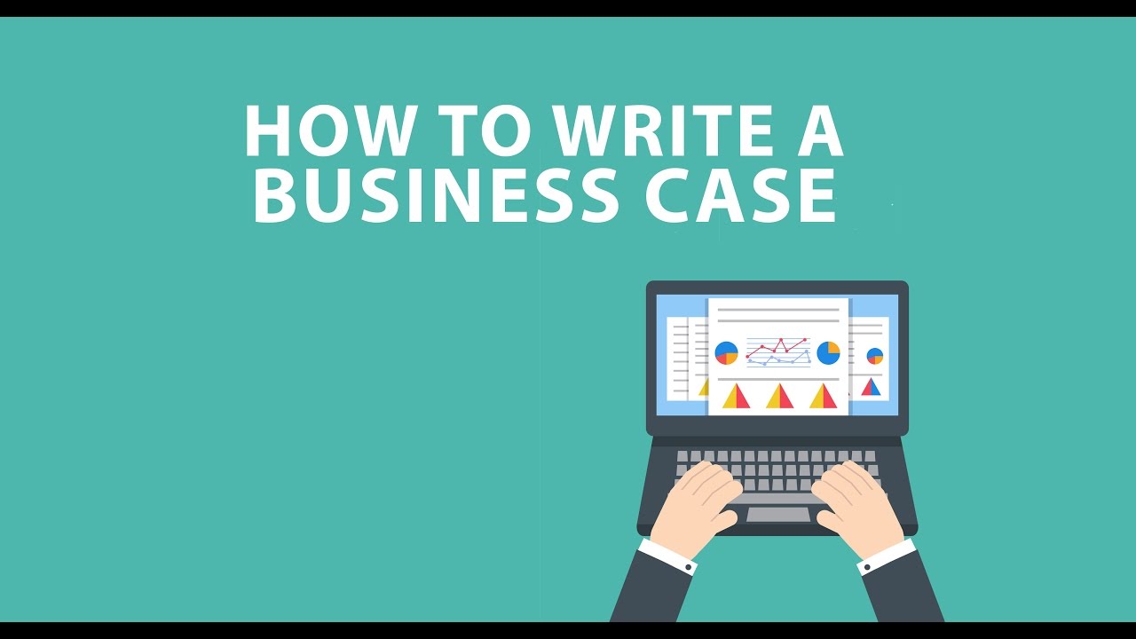 How to write a business case - YouTube