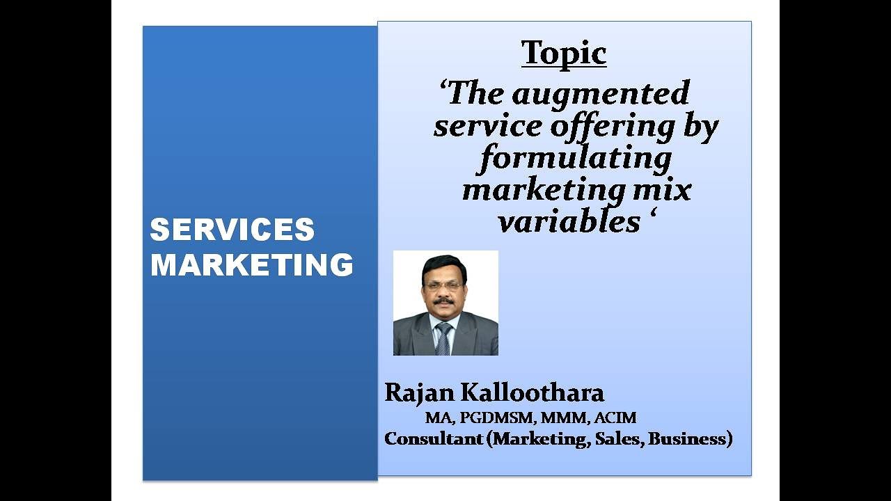 SERVICES MARKETING - The augmented service offering by formulating ...