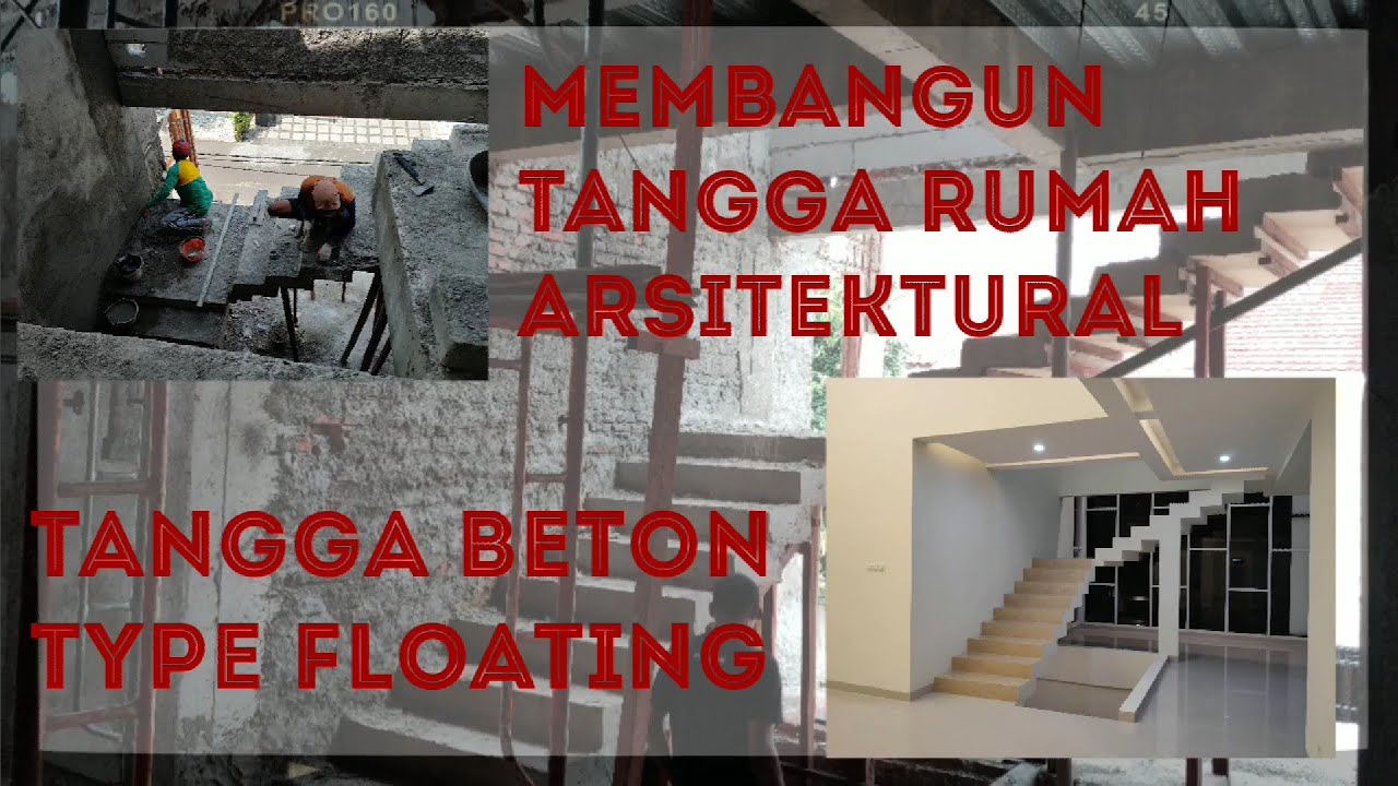 Inspiratif !!! Cara Membuat Tangga Floating Beton | Jasa Tukang ...