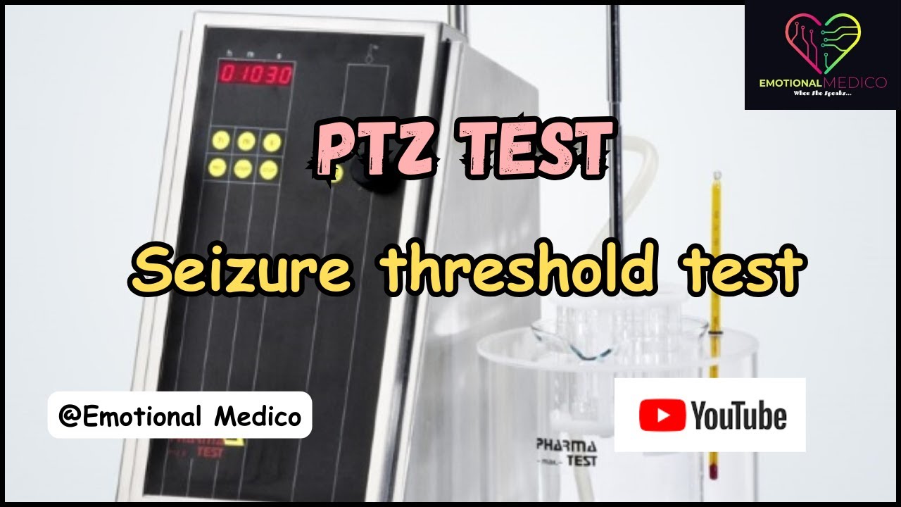 PTZ test | Seizure threshold test | CNS pharmacology @Dr.FizaAli-61 ...