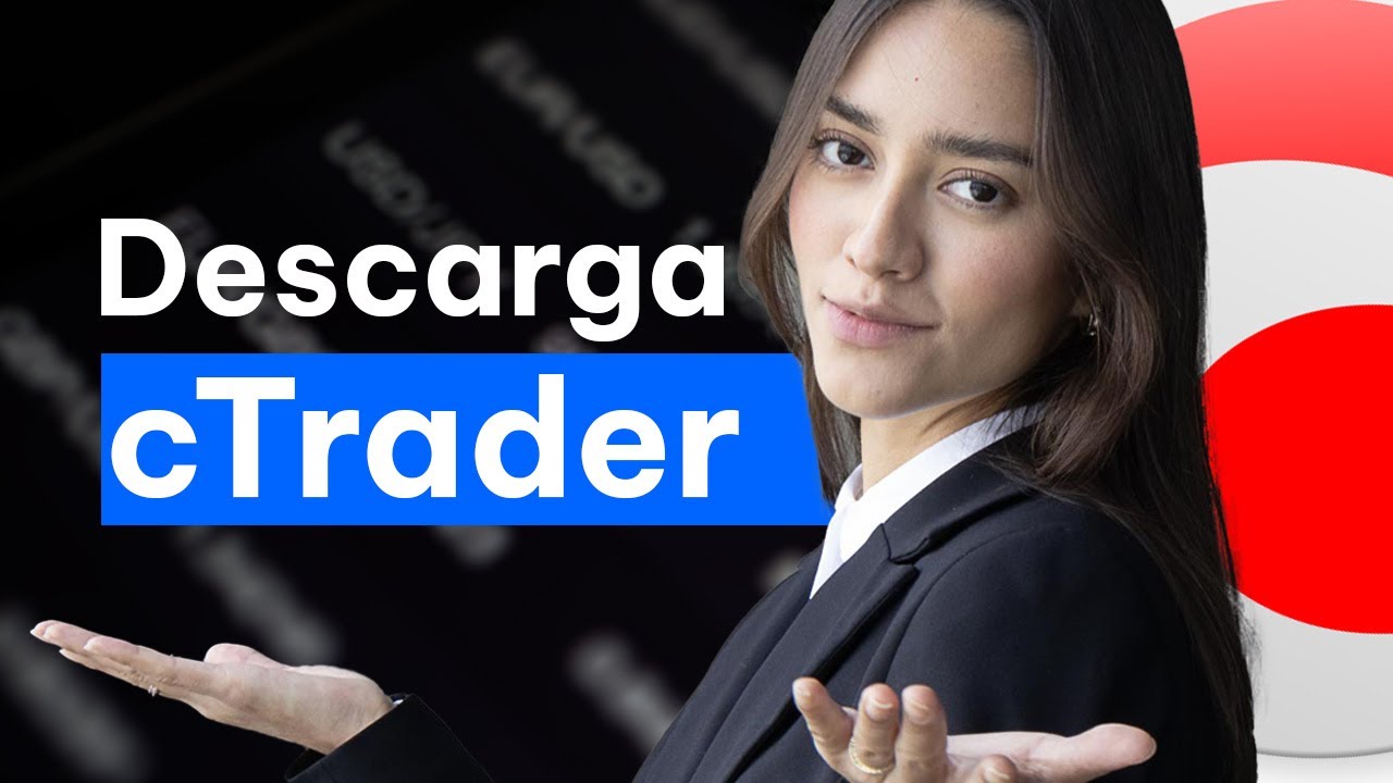 cTrader: Cómo DESCARGAR cTrader - YouTube