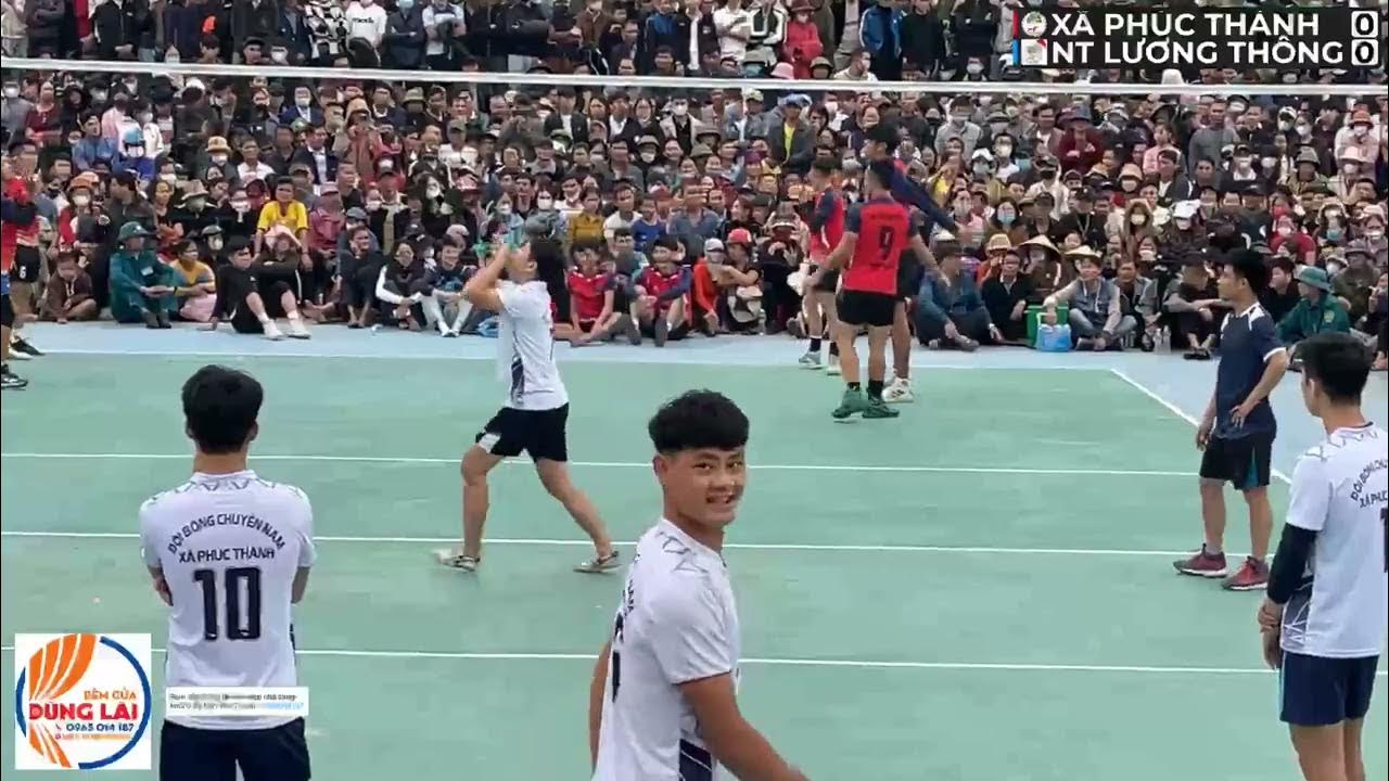 🔥CHUNG KẾT🔥 NT Lương Thông ( Thái Nguyên , Khang 2m02) - Xã Phúc Thành ( Bùi Cường, Dũng Nhỏ ...