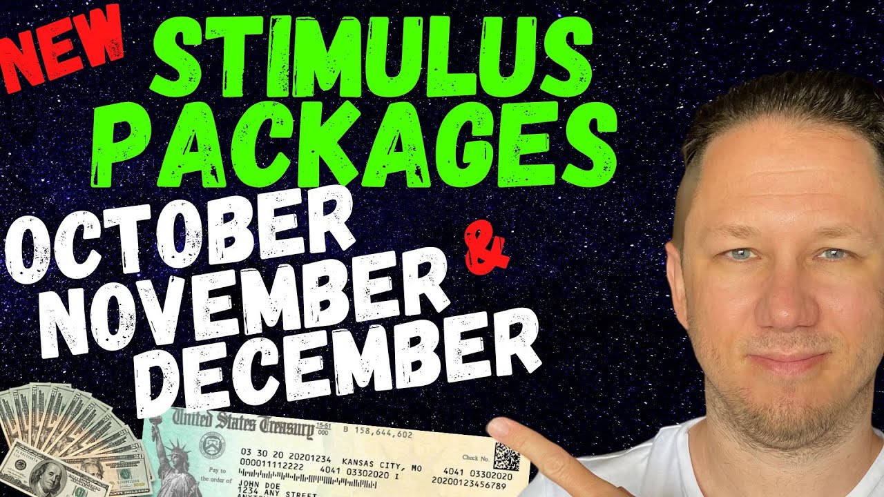 NEW Stimulus Packages & Money in October, November & December for Low ...
