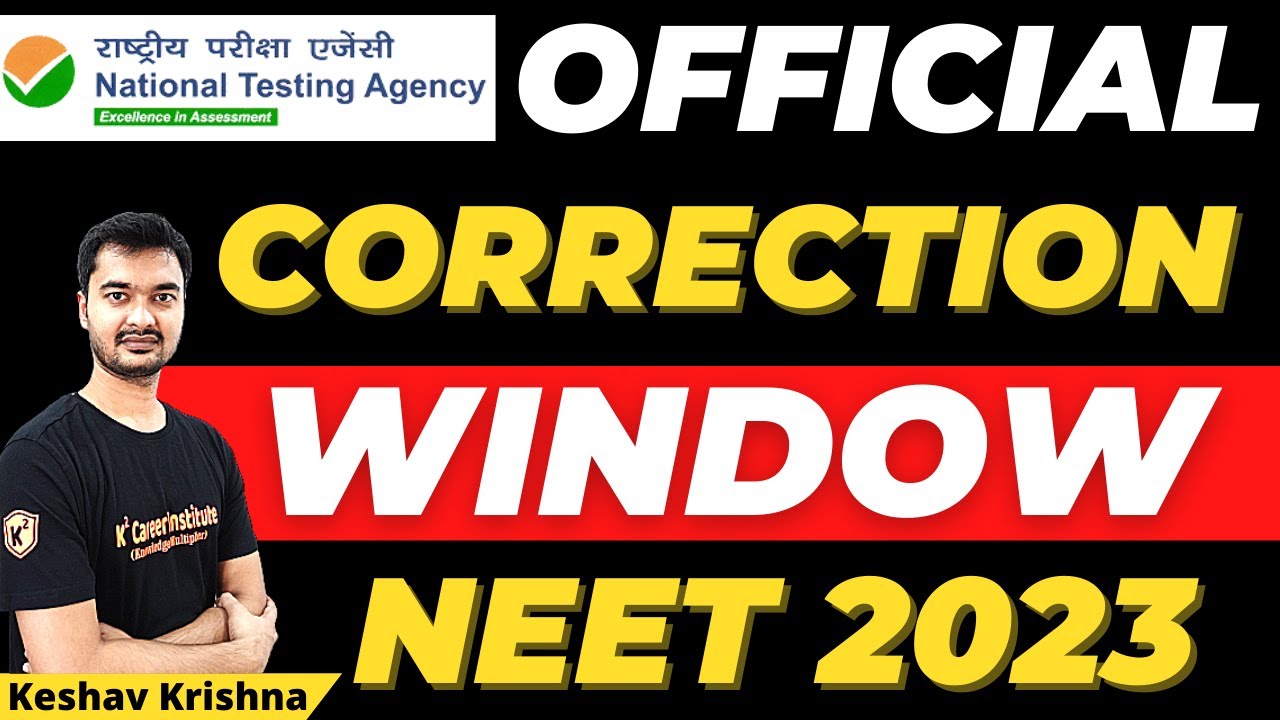 NEET 2023 Correction Window will not open?| NEET 2023 Form Correction ...