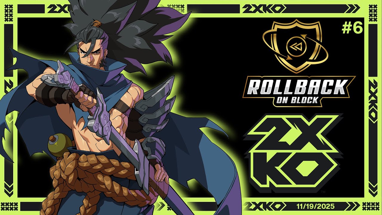 Rollback On Block 2XKO Solo/Duo #6 (November 19th, 2025) - YouTube