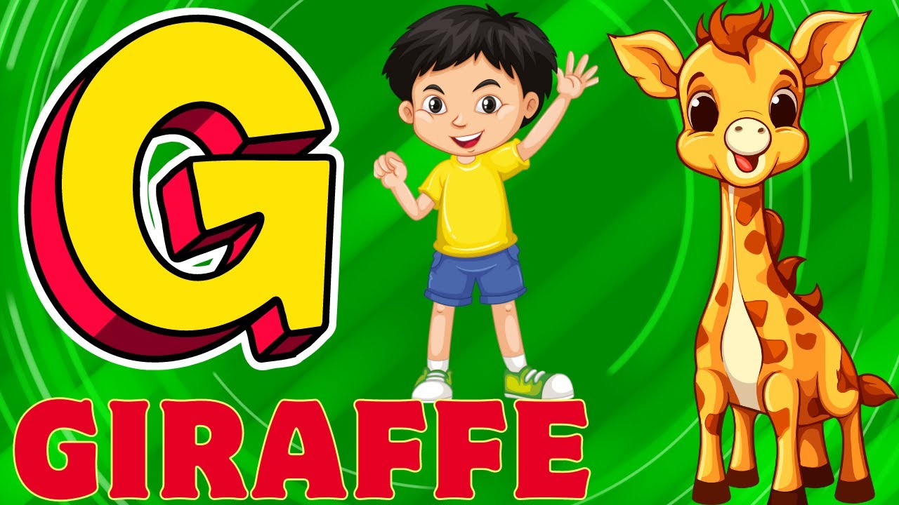 G IS For Giraffe | ABC song From A to Z I ABC Song For Children | abc ...