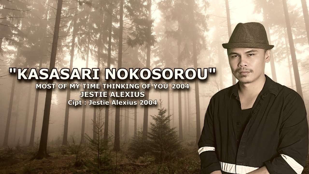 JESTIE ALEXIUS - KASASARI NOKOSOROU | VIDEO LYRIC - YouTube