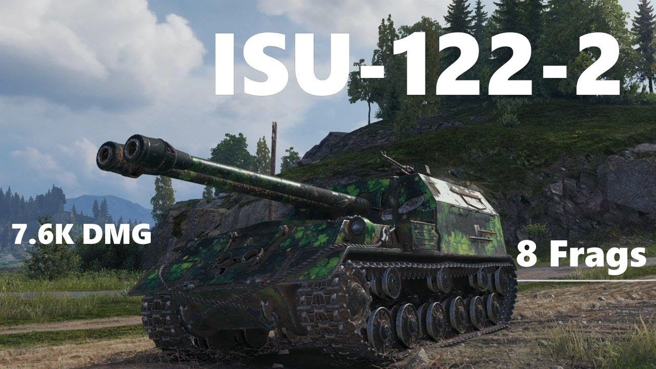 ISU-122-2 7.6K DMG 8 Frags - world of tanks complete 4K - YouTube