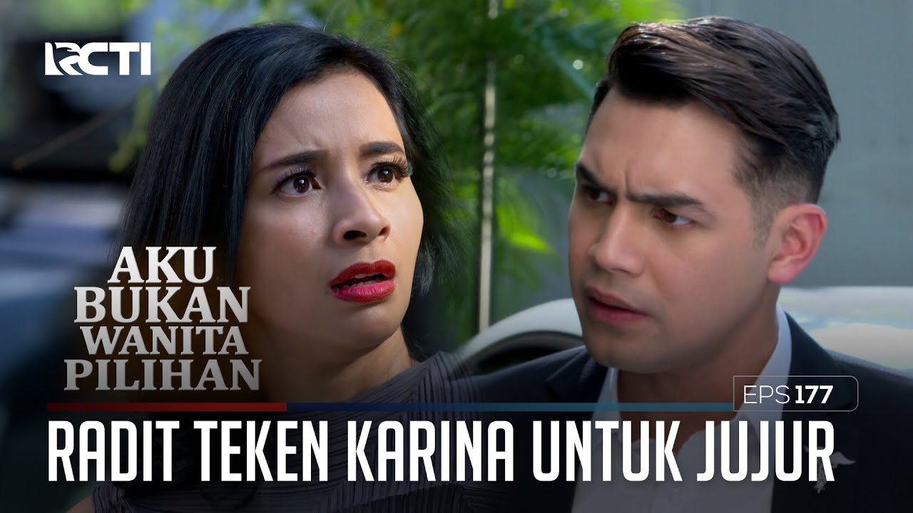 Radit Teken Karina Untuk Jujur – Aku Bukan Wanita Pilihan | Eps. 177 (4/6) - YouTube