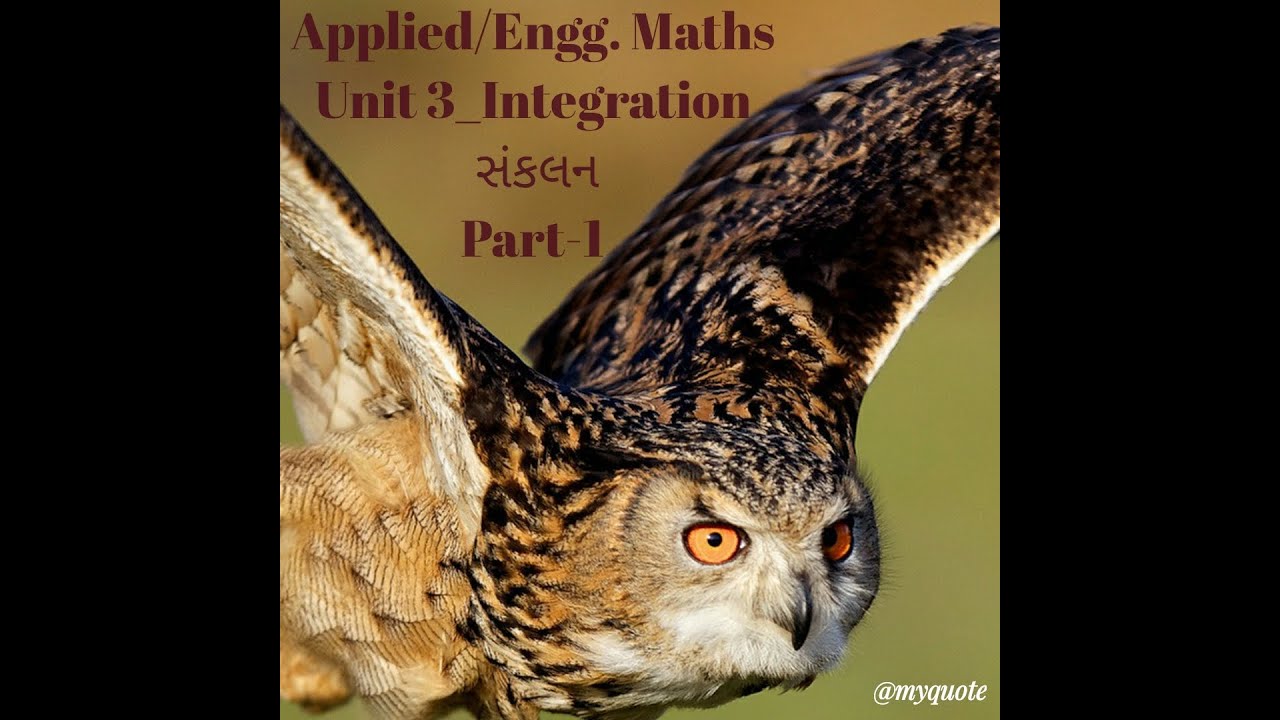 Applied/Engg. Maths_Unit 3_Part 1_Integration (સંકલન) - YouTube