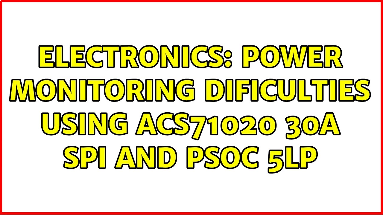Electronics: Power monitoring dificulties using ACS71020 30A SPI and ...
