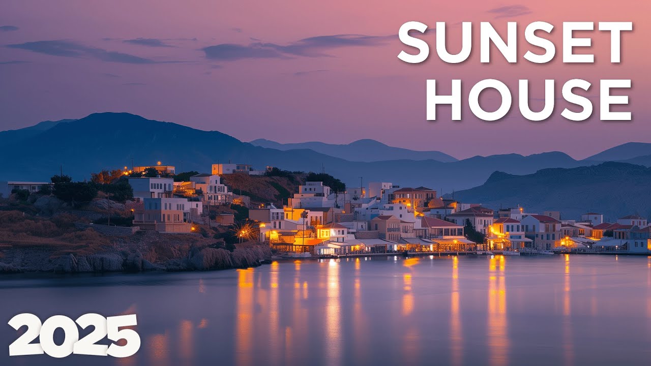 Sunset Lounge 2025 - Chill House 🌴 Relaxation Waves - YouTube