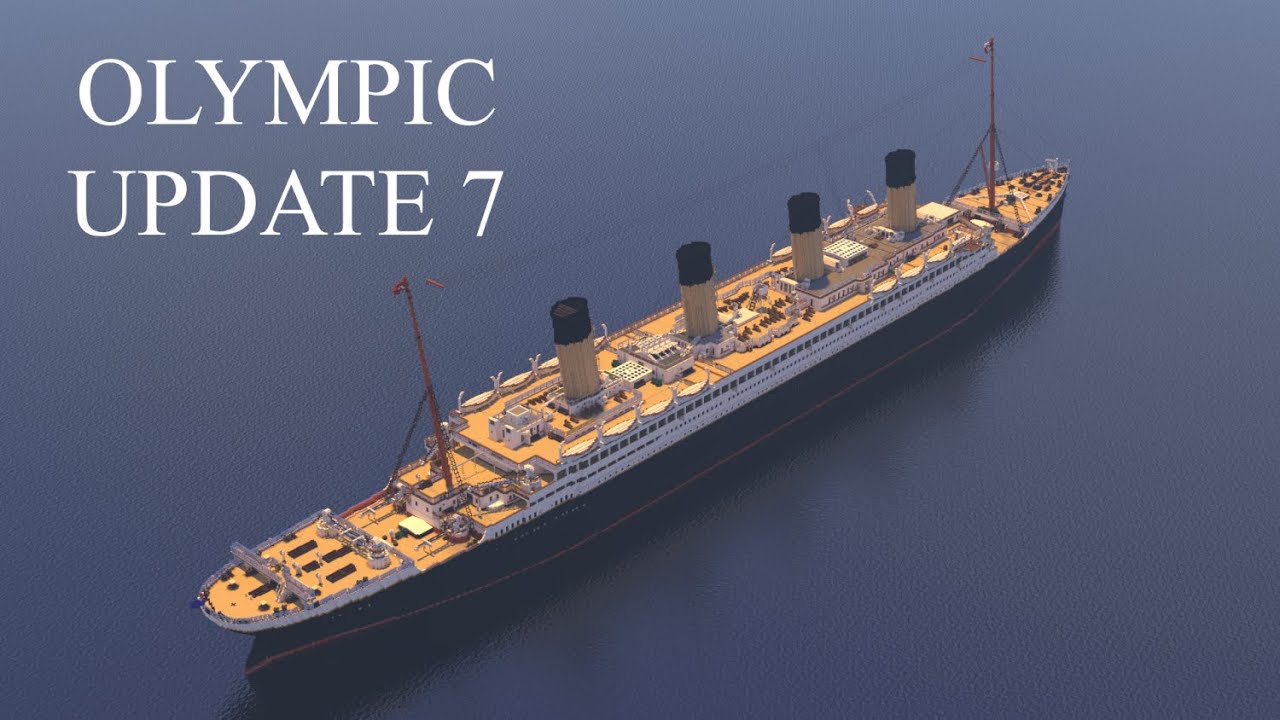 RMS Olympic 3:1 Scale Update 7 & Channel Update :: Minecraft - YouTube