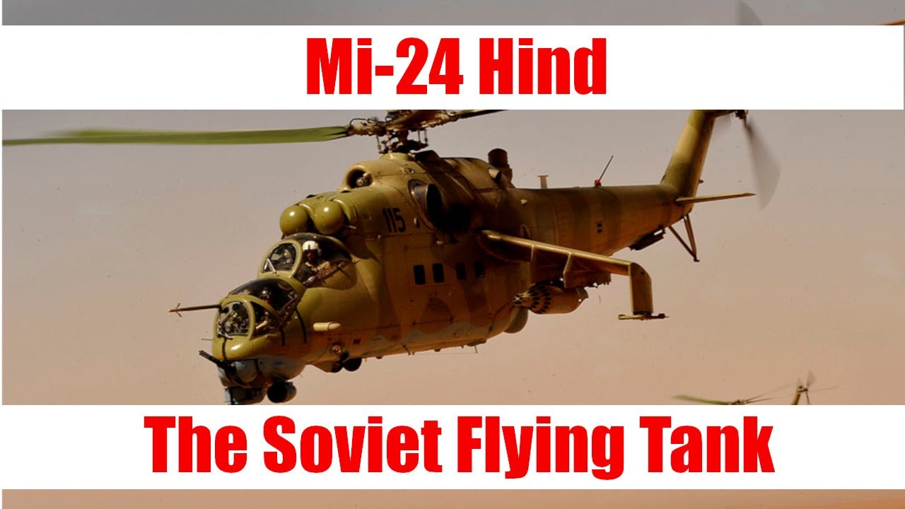 Mi-24 Hind: The Soviet Flying Tank - YouTube