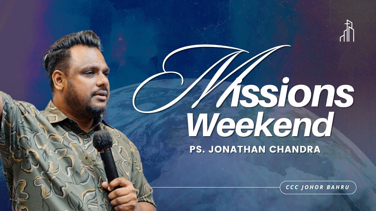 4 Powerful Blessings Of Our Missions Giving | Ps. Jonathan Chandra | 17 ...