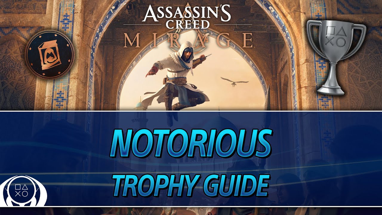 Assassin's Creed Mirage | Notorious Trophy Guide - YouTube