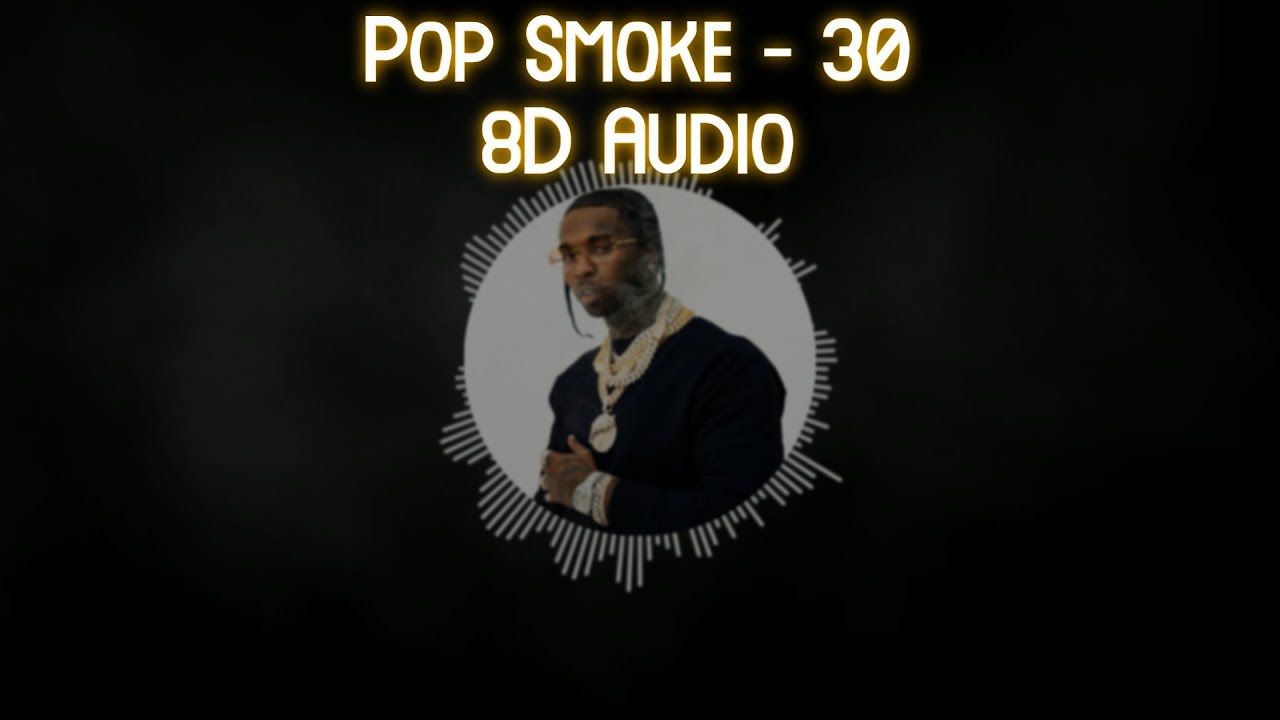 Pop Smoke - 30 (Audio)🎧🎧 ft. Bizzy Banks - YouTube